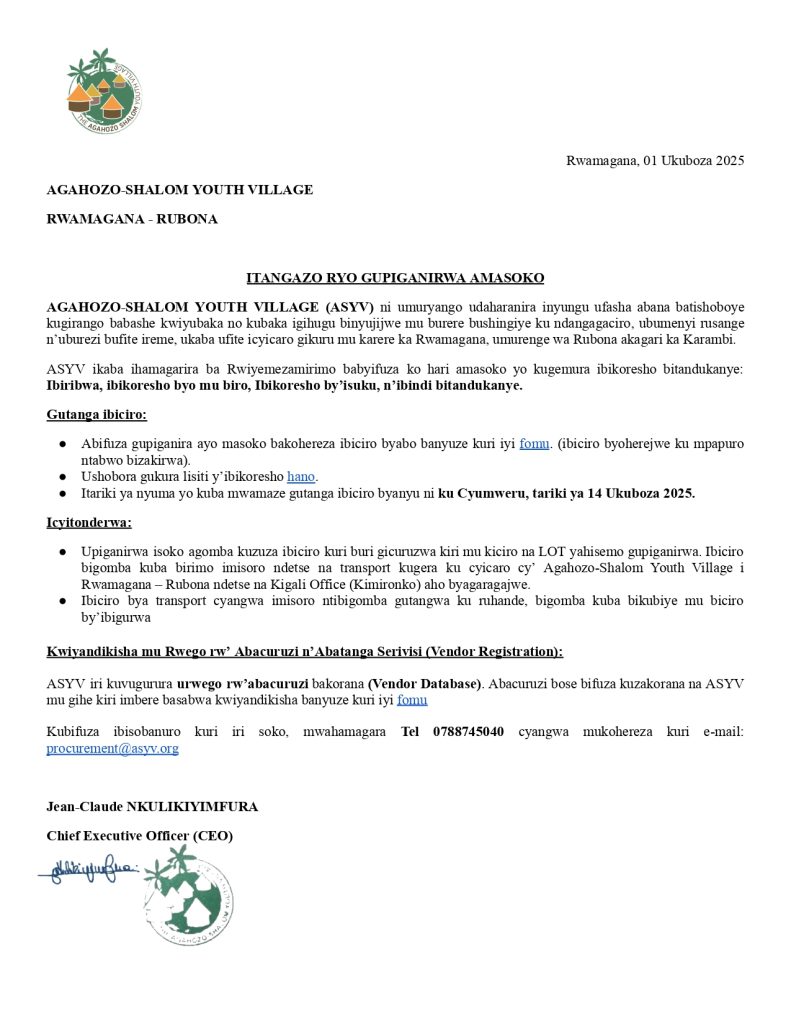 » Agahozo Shalom Youth Village (ASYV): Itangazo ryo gupiganira amasoko ...